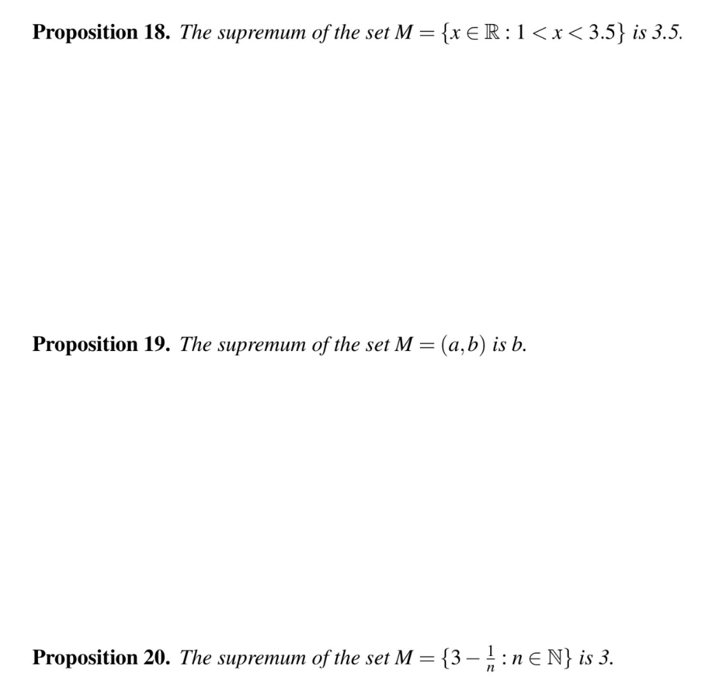 Solved Proposition 18. The supremum of the set M = {x ER:1 | Chegg.com