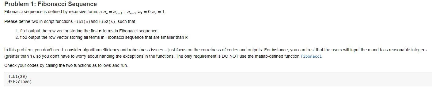 Solved Problem 1: Fibonacci Sequence Fibonacci sequence is | Chegg.com