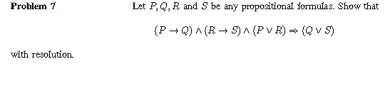 Solved Problem 7Let P,Q,R ﻿and S ﻿be any propositional | Chegg.com