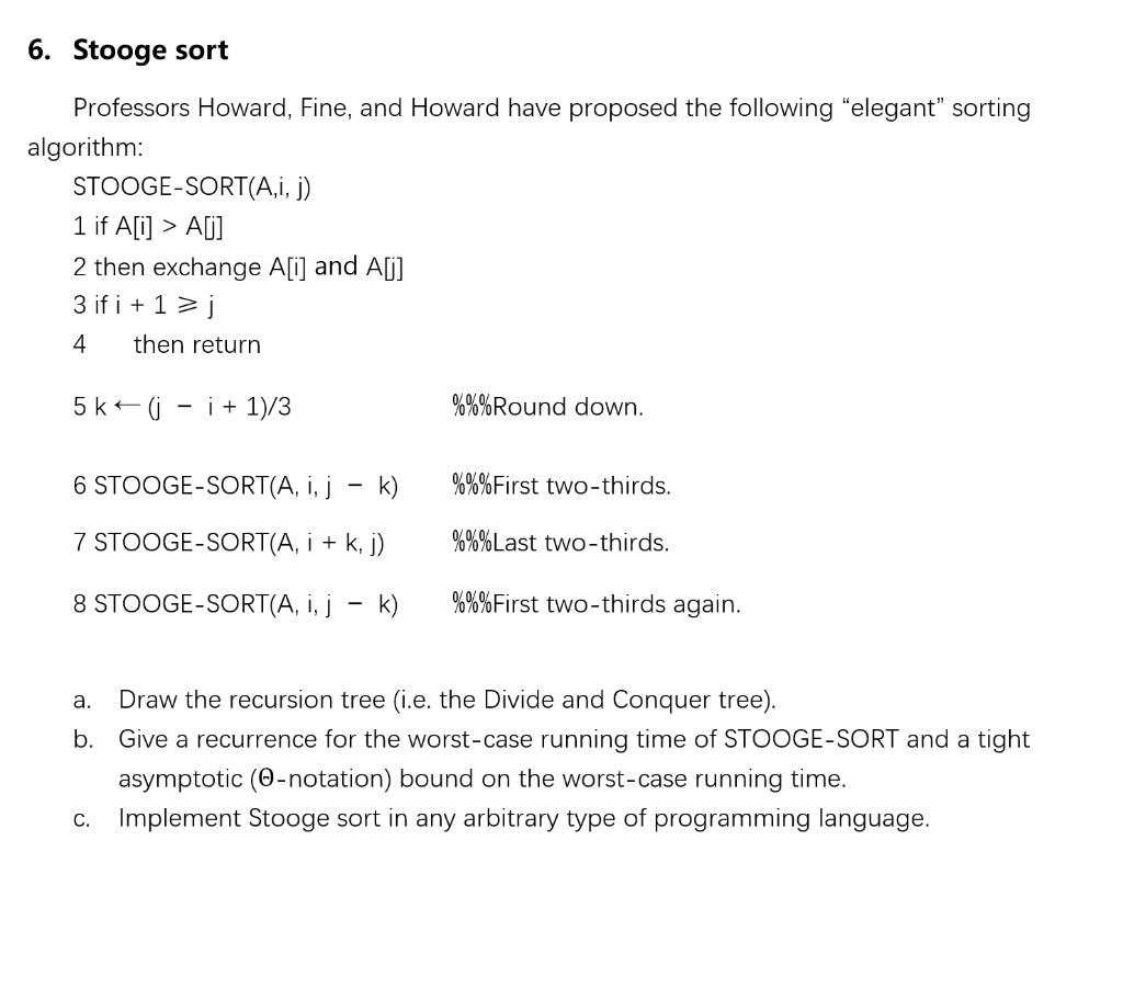 Solved 6. Stooge sort Professors Howard, Fine, and Howard | Chegg.com