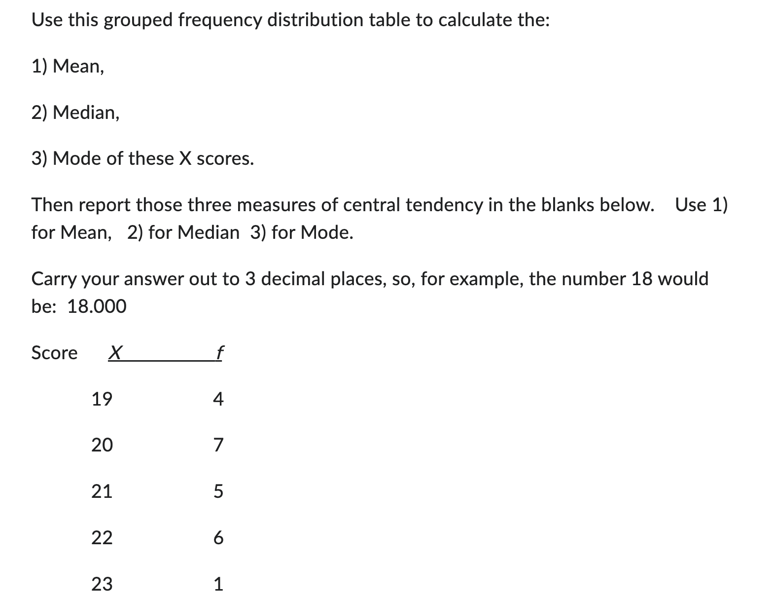 Solved Use this grouped frequency distribution table to | Chegg.com