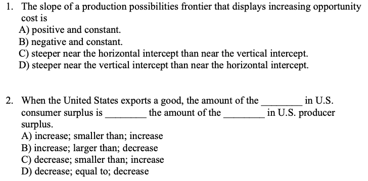 Solved 1. The slope of a production possibilities frontier | Chegg.com