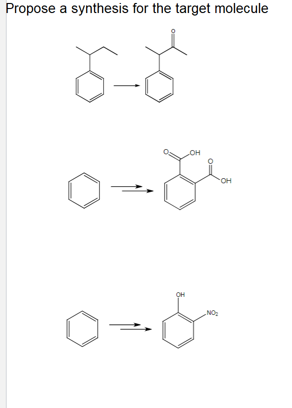 Solved Propose a synthesis for the target molecule s-a OH O= | Chegg.com