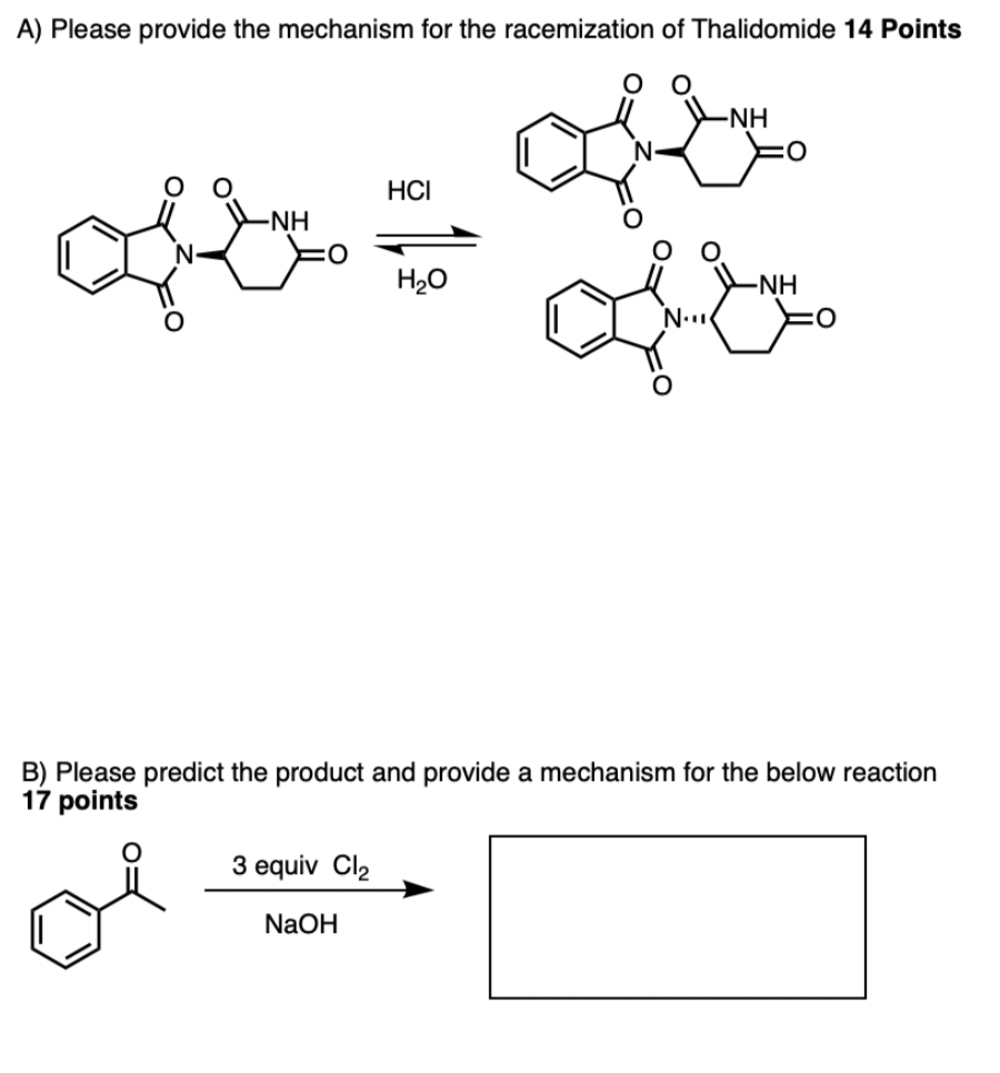 Solved A) Please provide the mechanism for the racemization | Chegg.com