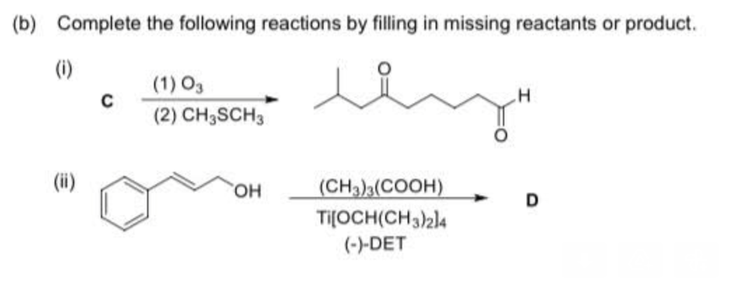 Solved (b) Complete the following reactions by filling in | Chegg.com