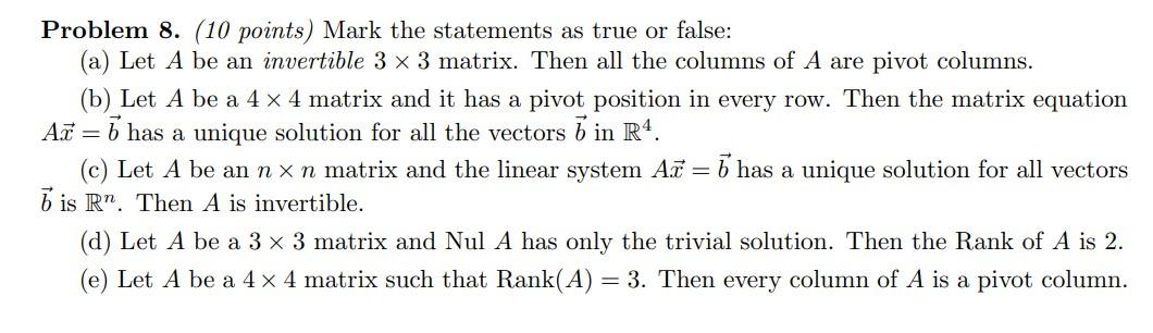Solved Problem 8. (10 points) Mark the statements as true or | Chegg.com Solved Problem 8. (10 points) Mark the statements as true or | Chegg.com