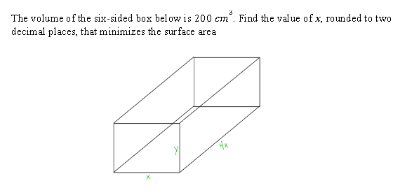 Solved The volume of the six-sided box below is 200 cm". | Chegg.com