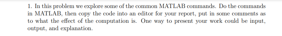 Solved 1. In this problem we explore some of the common | Chegg.com