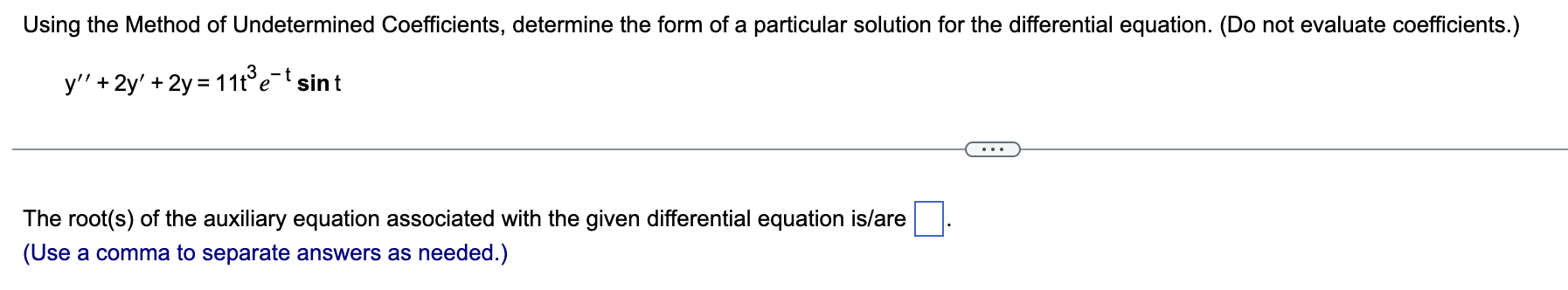 Solved Using the Method of Undetermined Coefficients, | Chegg.com
