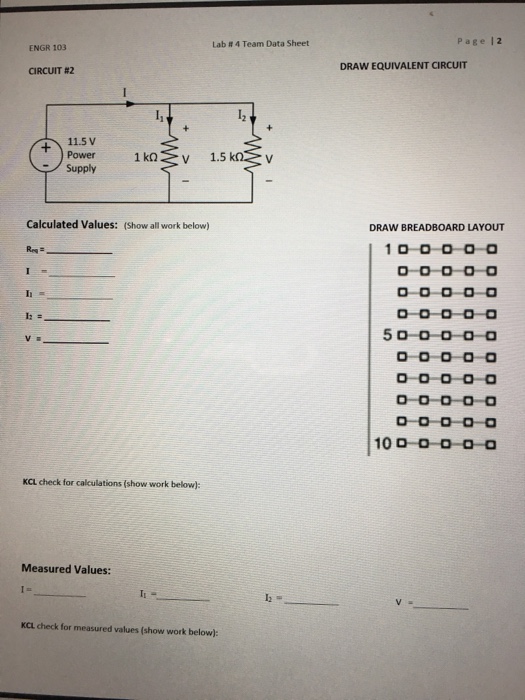 Solved Lab 4 Team Data Sheet ENGR 103 CIRCUIT #2 11.5 V | Chegg.com