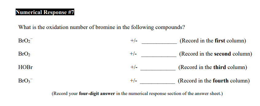 Solved Numerical Response #7What is the oxidation number of | Chegg.com