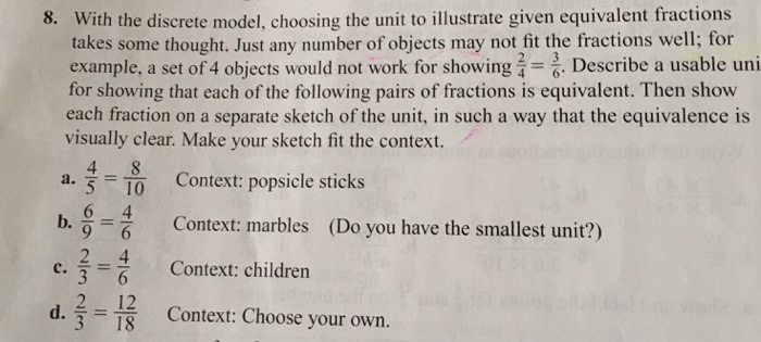 Solved 8. With the discrete model, choosing the unit to | Chegg.com