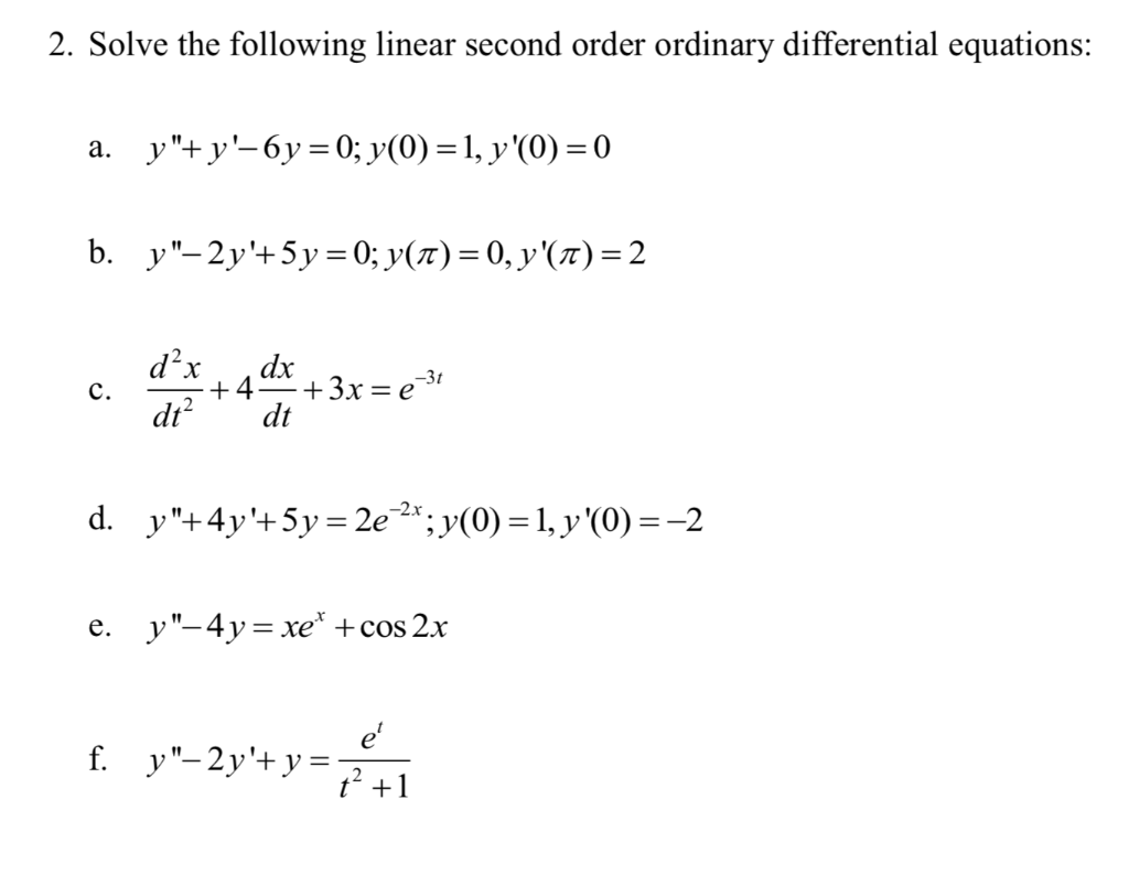 Solved 2. Solve the following linear second order ordinary | Chegg.com