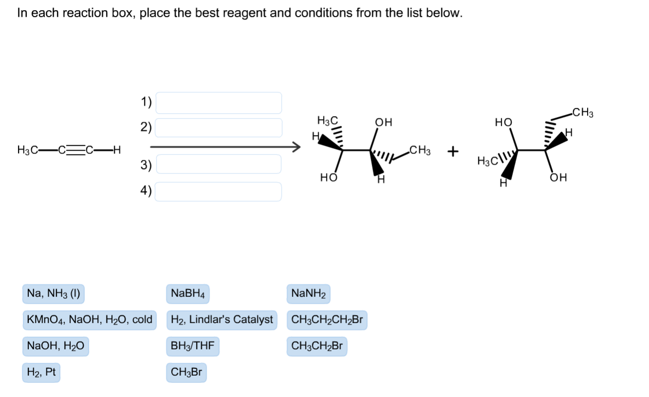 Solved In each reaction box, place the best reagent and | Chegg.com