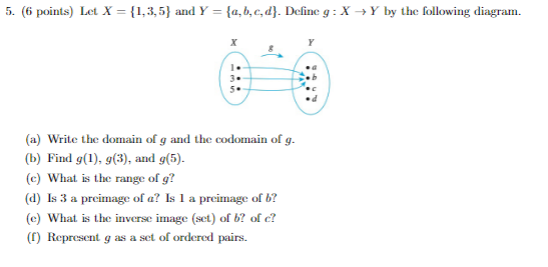 Solved (6 ﻿points) ﻿Let x={1,3,5} ﻿and Y={a,b,c,d}. ﻿Define | Chegg.com