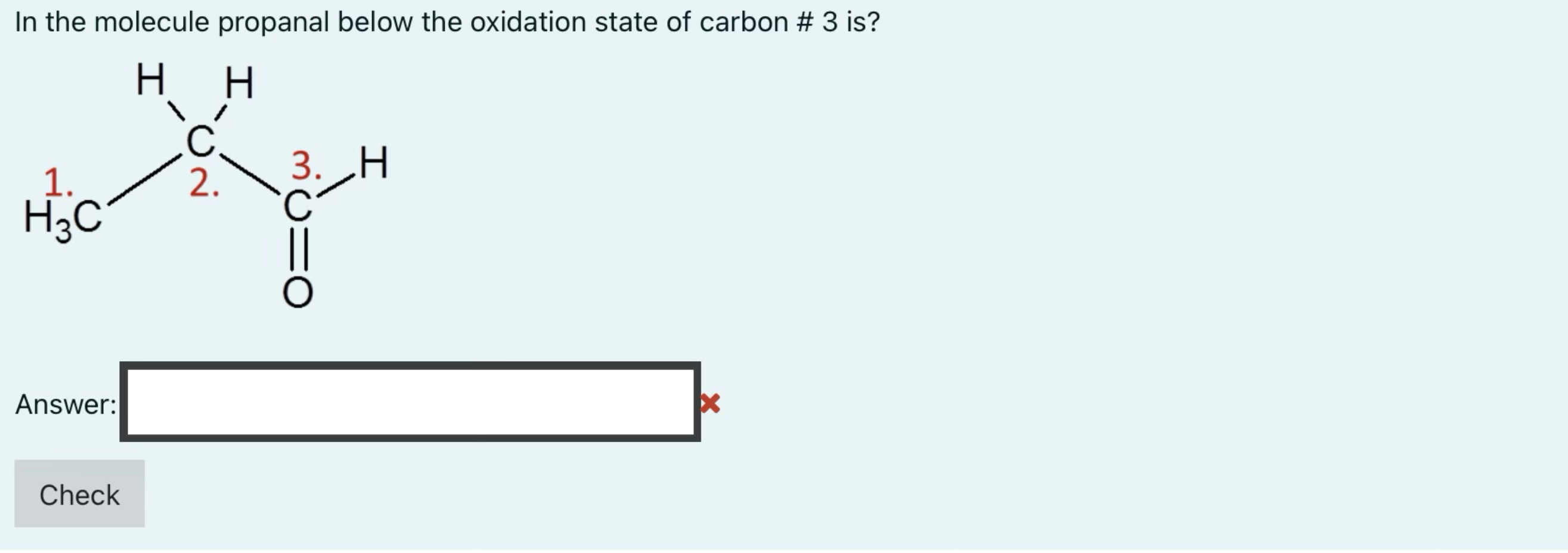 Solved In the molecule propanal below the oxidation state of | Chegg.com