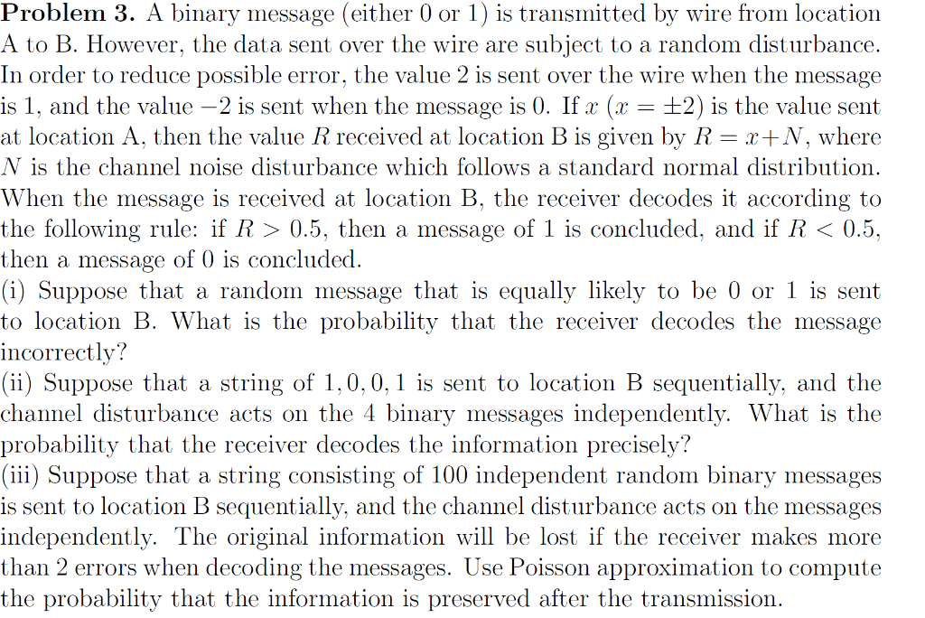 Problem 3. A binary message (either 0 or 1) is | Chegg.com