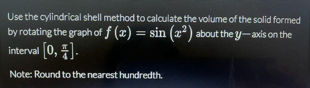Solved Use the cylindrical shell method to calculate the | Chegg.com