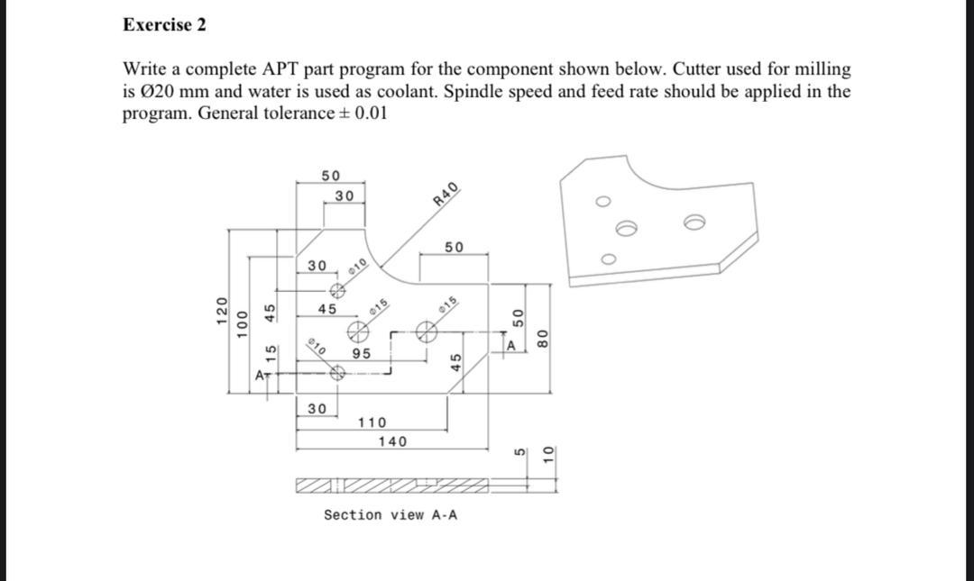 Solved Exercise 2 Write A Complete Apt Part Program For The 