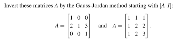 Solved Invert these matrices A by the Gauss-Jordan method | Chegg.com