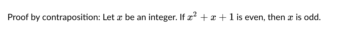 Solved Proof by contraposition: Let x be an integer. If | Chegg.com