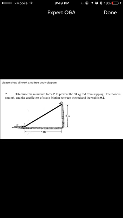 Solved Determine The Minimum Force P To Prevent The 30kg Rod