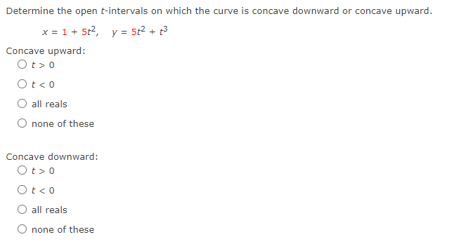 Solved Determine the open t-intervals on which the curve is | Chegg.com