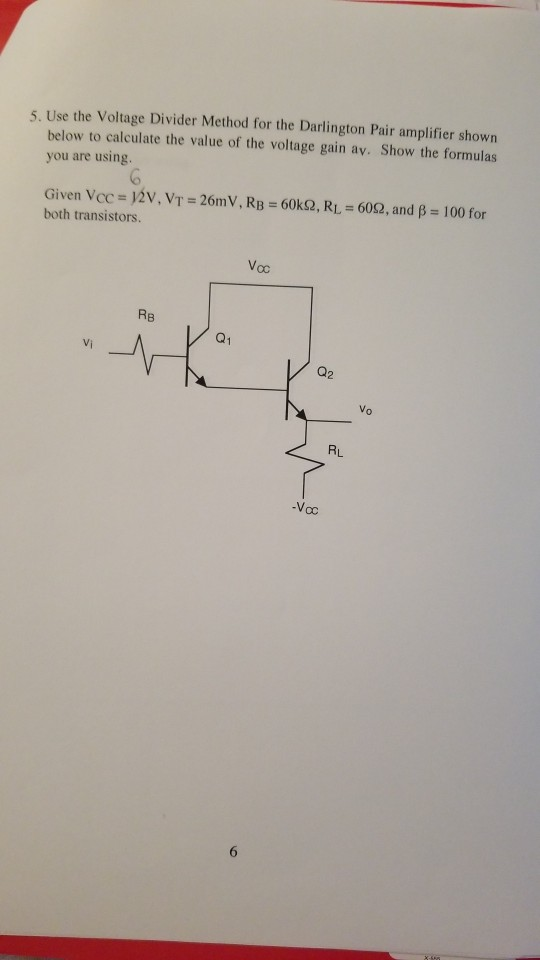 Solved 5. Use the Voltage Divider Method for the Darlington | Chegg.com