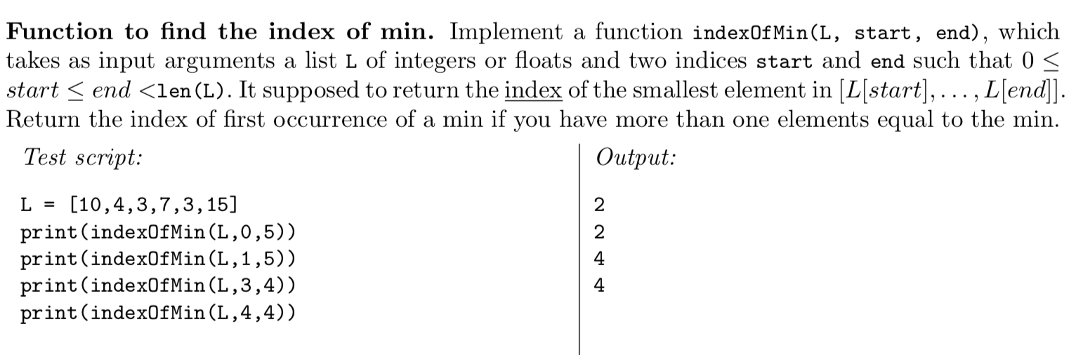 Solved Function to find the index of min. Implement a | Chegg.com