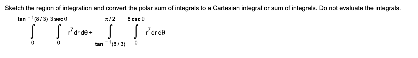 Solved Sketch the region of integration and convert the | Chegg.com
