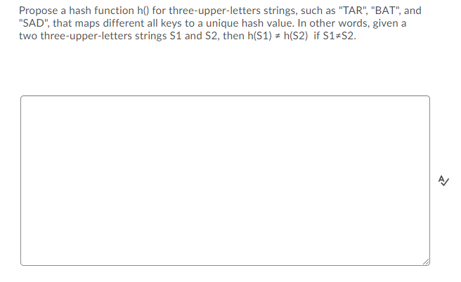 Solved Propose a hash function h() for three-upper-letters | Chegg.com
