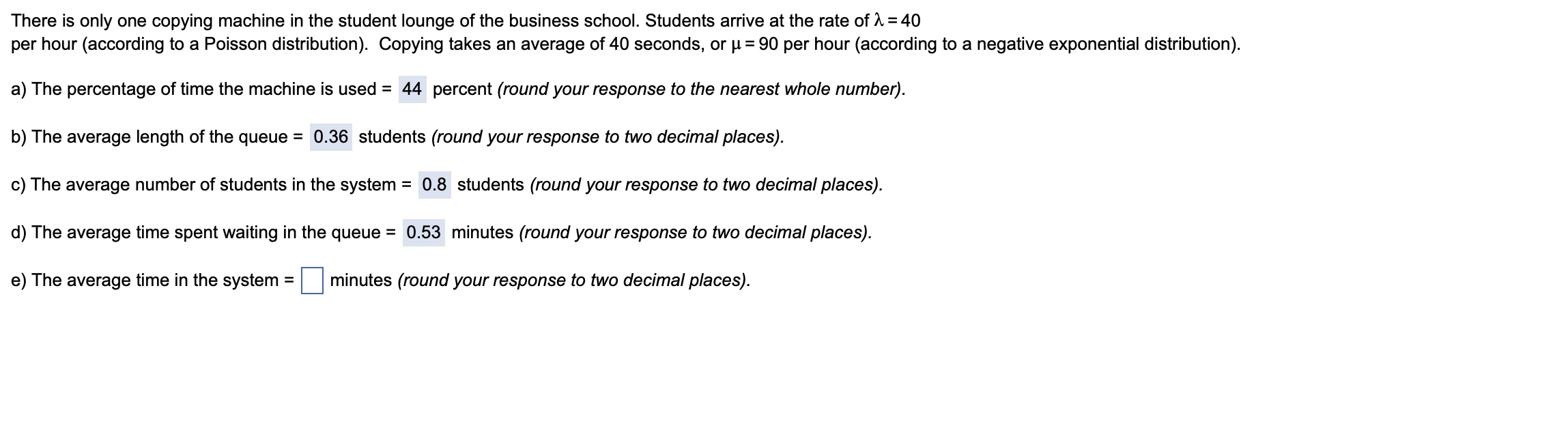 Solved There is only one copying machine in the student | Chegg.com