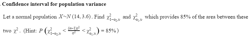Solved Confidence Interval for Population Variance Fact 1: | Chegg.com