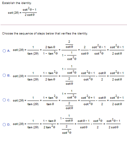Solved Establish the identity. cot20-1 cot (20) = 2 coto | Chegg.com