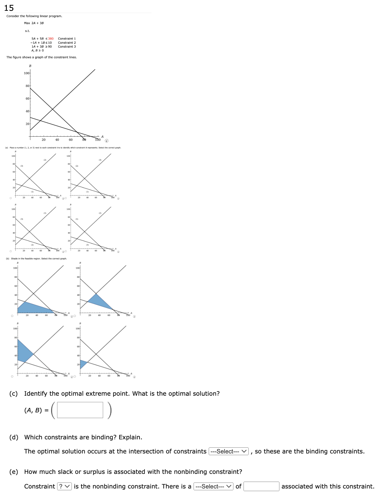 Solved 5A+5B≤380 ﻿Constraint 1-1A+1B≤10 ﻿Constraint | Chegg.com