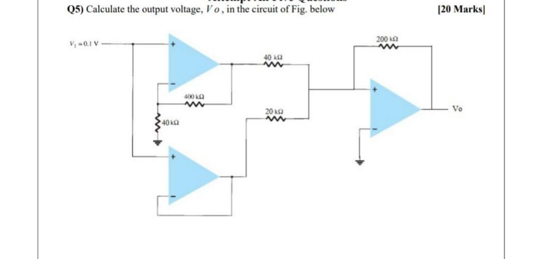 Solved Q5) Calculate the output voltage, Vo, in the circuit | Chegg.com