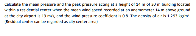 Solved Calculate the mean pressure and the peak pressure | Chegg.com