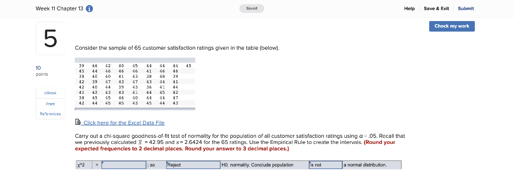 Consider the sample of 65 customer satisfaction | Chegg.com