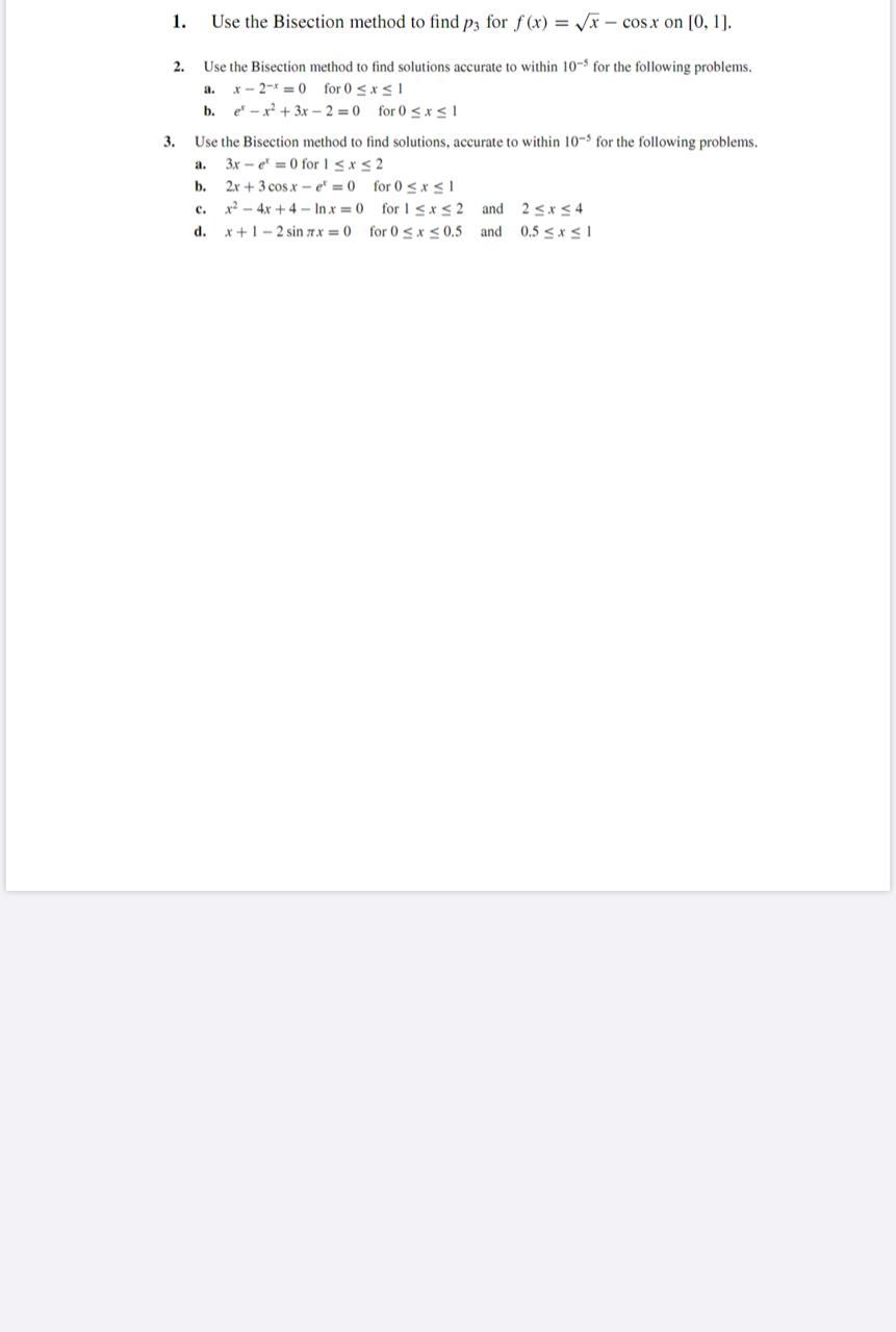 Solved 1. Use the Bisection method to find p3 for f(x) = | Chegg.com