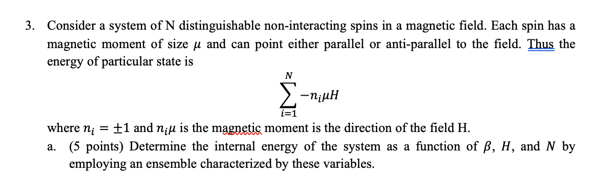 Solved 3. Consider a system of N distinguishable | Chegg.com