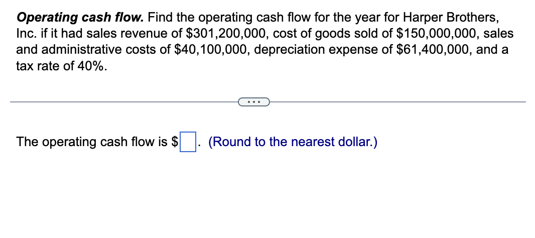 Solved Operating cash flow. Find the operating cash flow for | Chegg.com