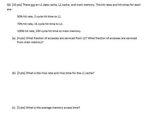 Solved Q5.here are an L1 ﻿data cache, L2 ﻿cache, and main | Chegg.com