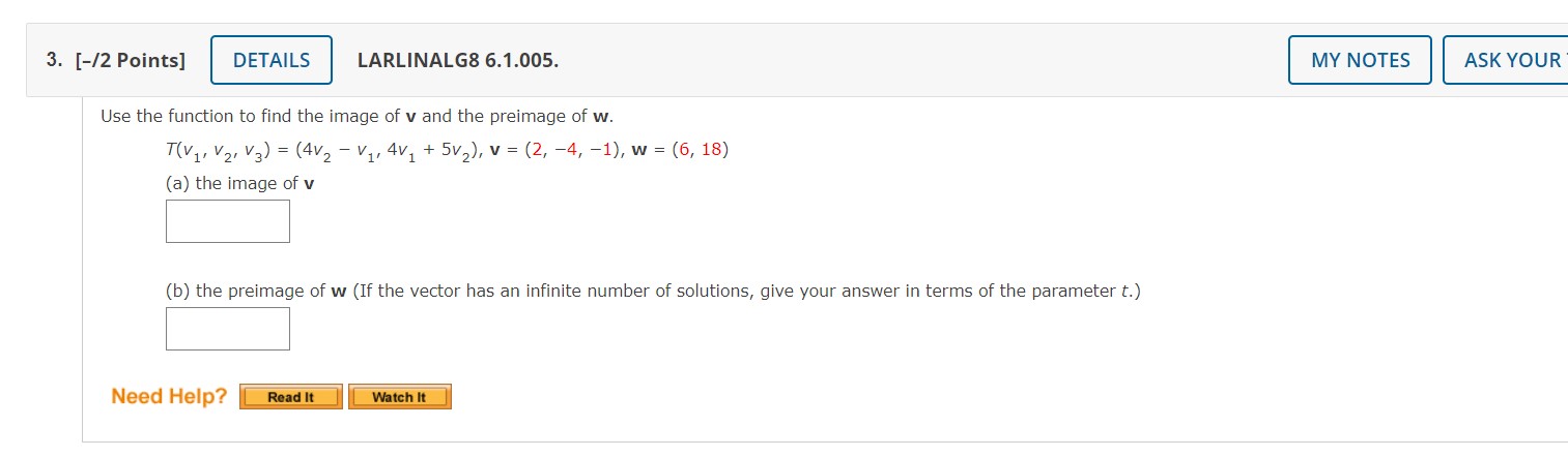 Solved the function to find the image of v and the preimage | Chegg.com