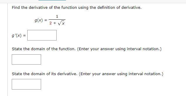 Solved Find the derivative of the function using the | Chegg.com