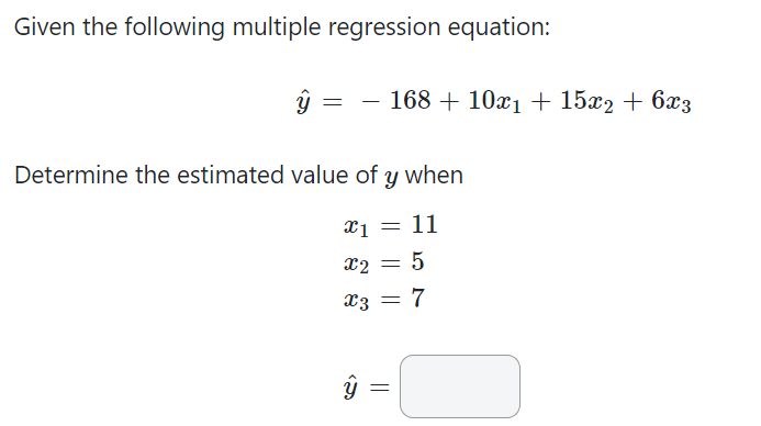 Solved Given the following multiple regression equation: | Chegg.com