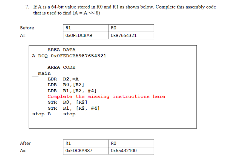 Solved 7. If A is a 64-bit value stored in R0 and R1 as | Chegg.com
