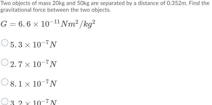 Solved Two objects of mass 20kg and 50kg are separated by a | Chegg.com