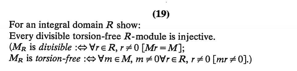 Solved (19) For an integral domain R show: Every divisible | Chegg.com