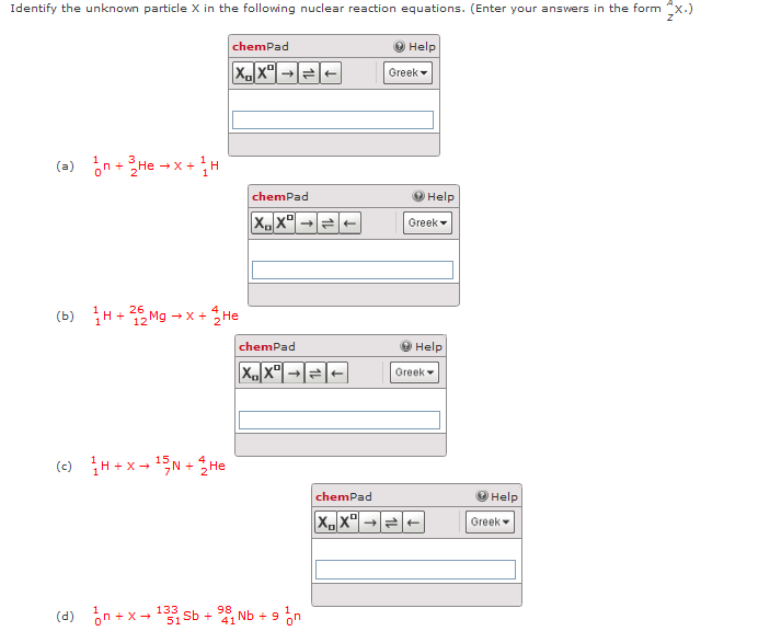 Solved Identify the unknown particle x ﻿in the following | Chegg.com