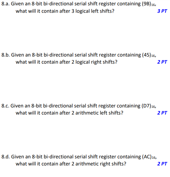 Solved 8.a. Given an 8-bit bi-directional serial shift | Chegg.com